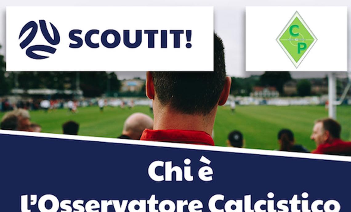 Chi è l'Osservatore Calcistico? Incontro gratuito! - Sprint e Sport